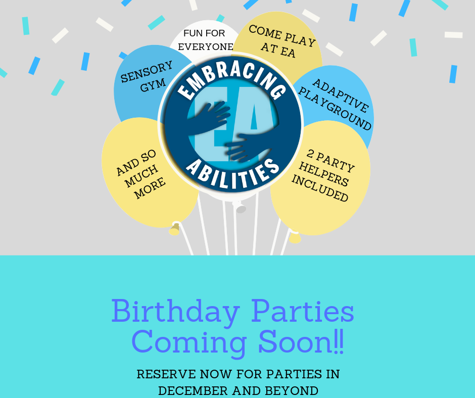 Birthday-Parties-Coming-Soon-1 – Embracing Abilities Inc.